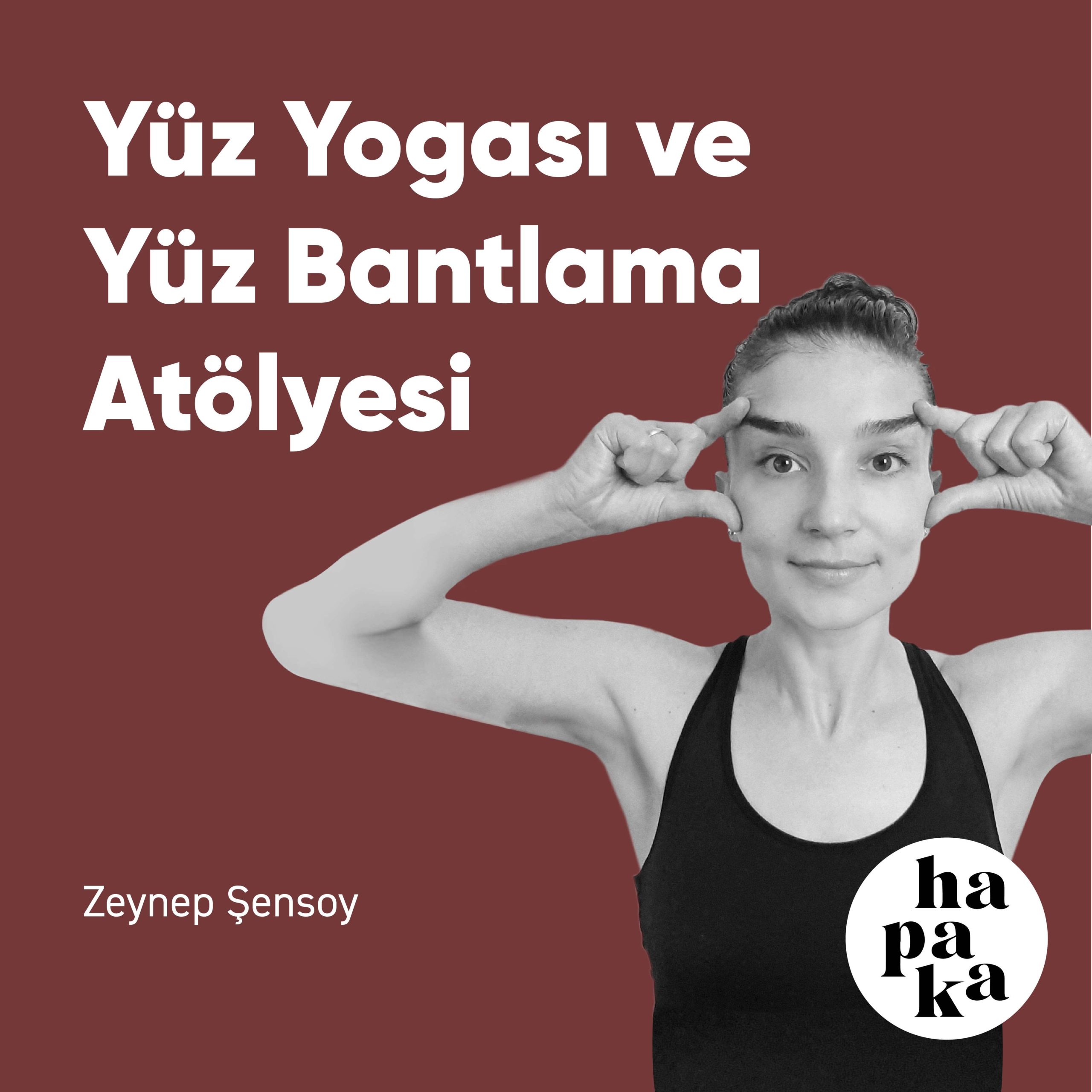 Yüz Yogası ve Yüz Bantlama Atölyesi - hapaka