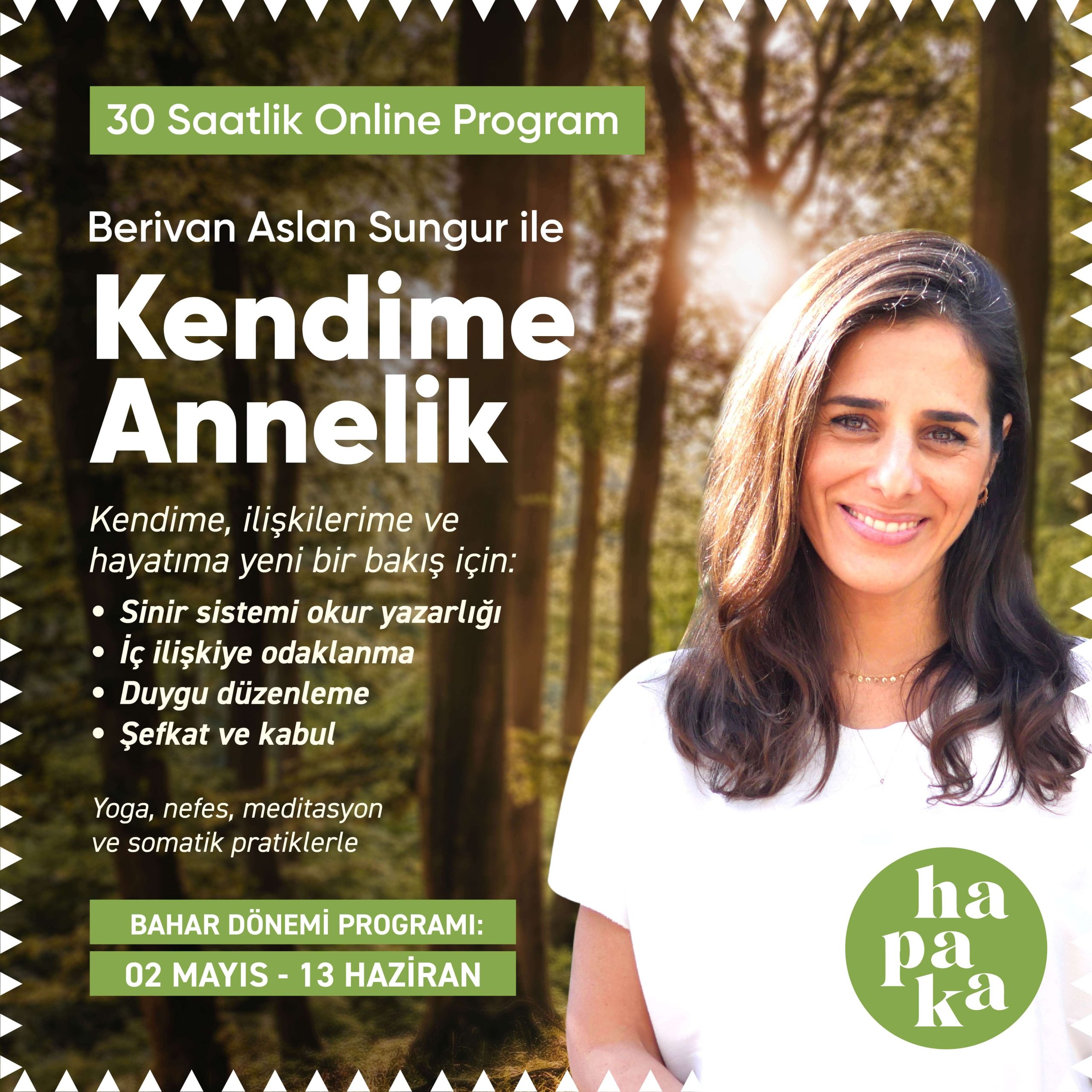 Berivan Aslan Sungur ile Kendime Annelik - 30 Saat / Online - Mayıs ...