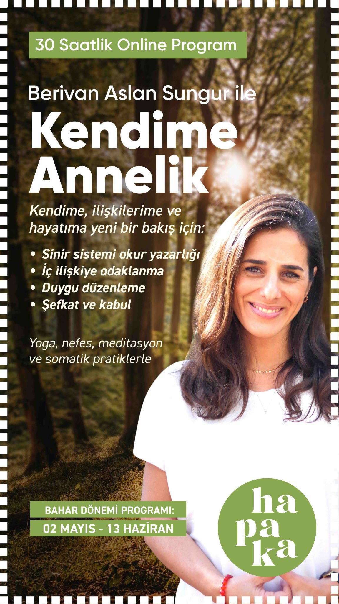 Berivan Aslan Sungur ile Kendime Annelik - 30 Saat / Online - Mayıs ...