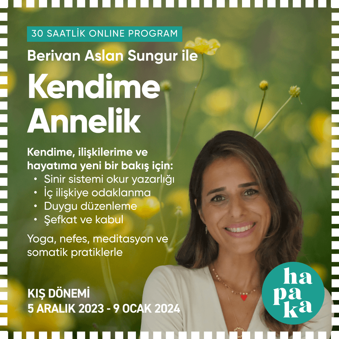 Berivan Aslan Sungur ile Kendime Annelik - Kış Dönemi Aralık 2023 ...